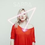 SARRA releases a lovely pop tune, entitled, “Natural”