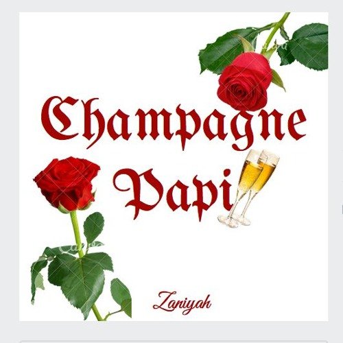 Zaniyah releases a delightful R&B tune, entitled, “Champagne Papi”