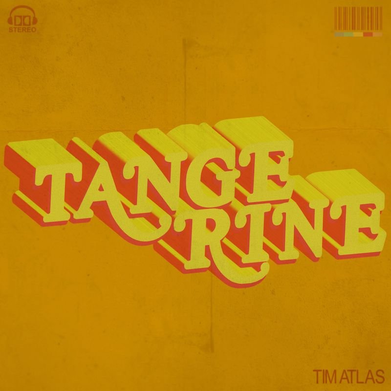 Tim Atlas releases a music video for his “Tangerine” single