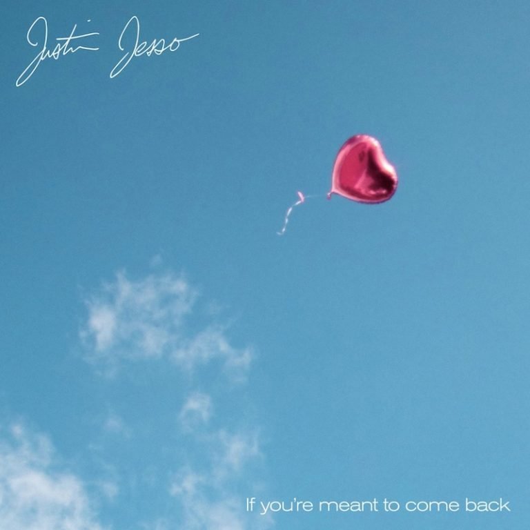 Justin Jesso releases his “If You’re Meant to Come Back” single