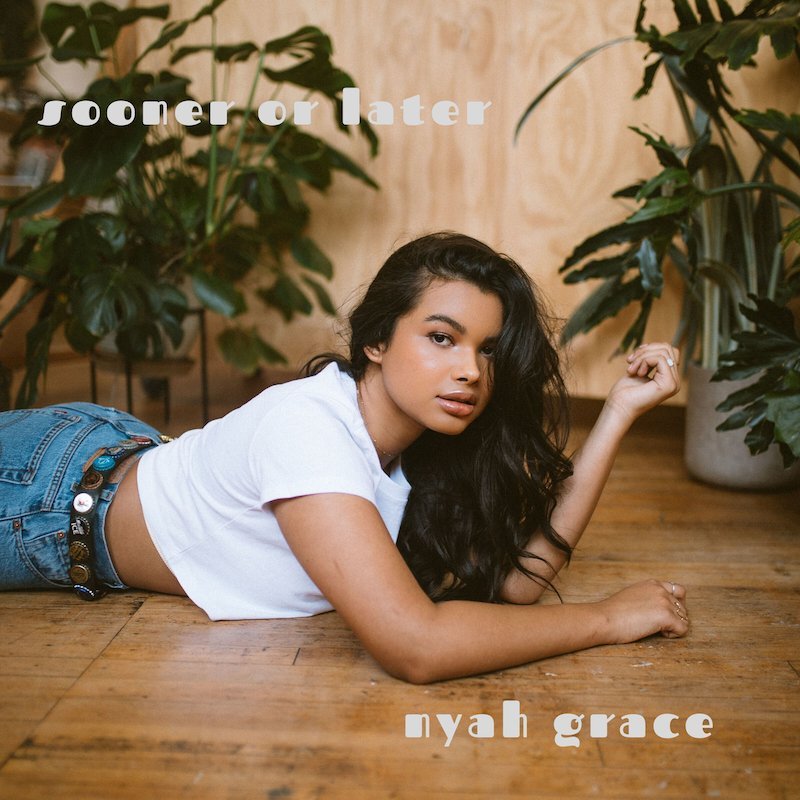 Nyah Grace releases a classic neo-soul tune, entitled, “Sooner or Later”