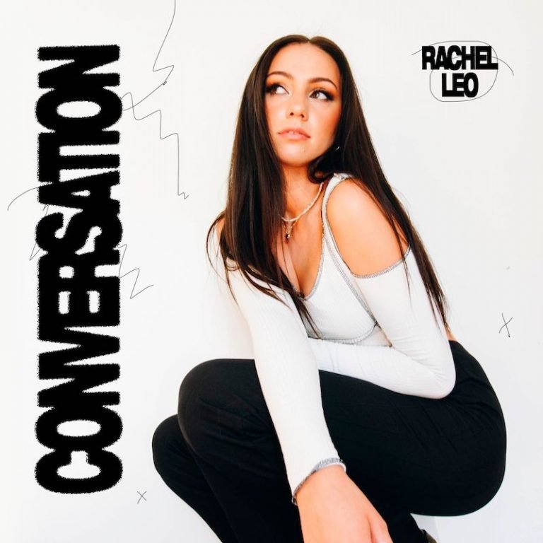 Rachel Leo releases a lovely debut single, entitled, “Conversation”