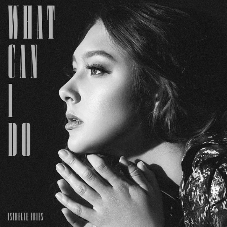 Isabelle Fries drops a lovely indie-pop tune, “What Can I Do”