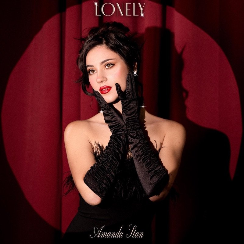 Amanda Stan drops a charming new pop single, entitled, “Lonely”