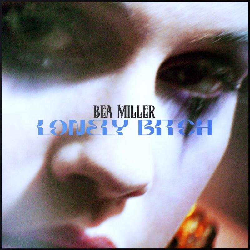 Bea Miller releases an appealing video for her “lonely b*tch” single