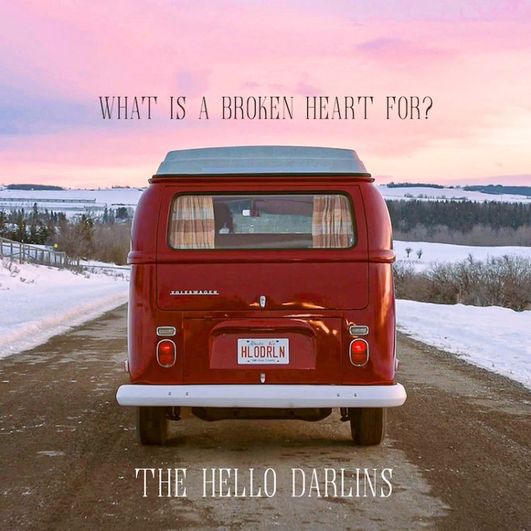 The Hello Darlins releases a video for “What is a Broken Heart For”