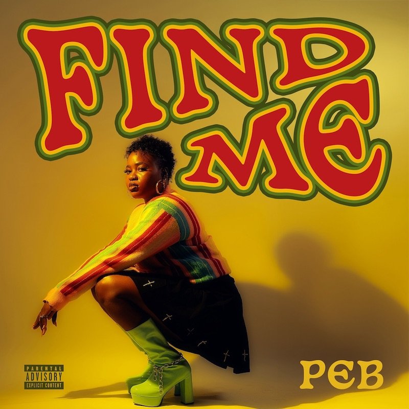 PEB's "Find Me" Single Yearns for the Right Kind of Love