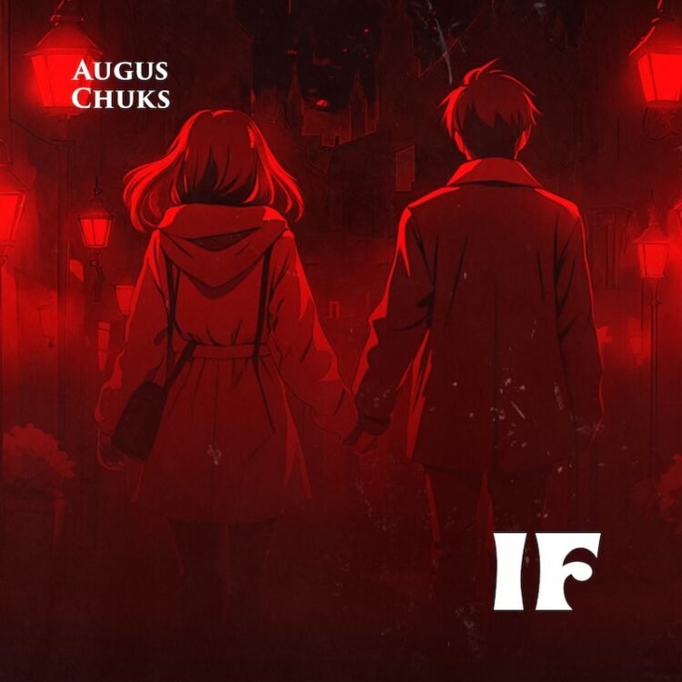 Jump Into the Spotlight with August Chuks’ “If” Single